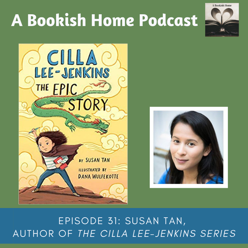 Ep. 31: Susan Tan, Author of the Cilla Lee-Jenkins Series – A Bookish Home