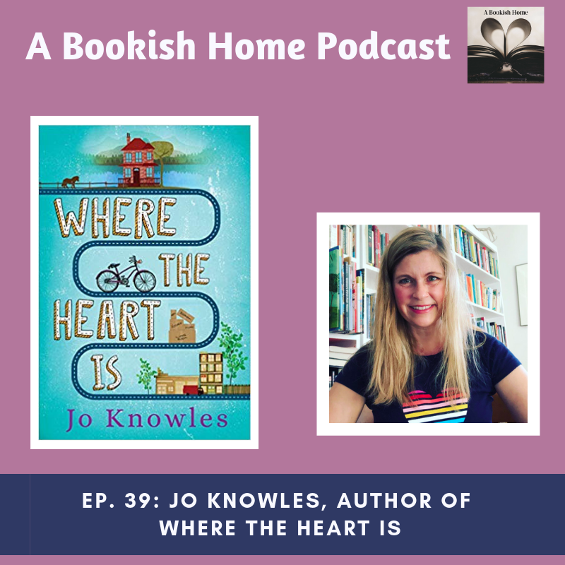 Ep. 39: Jo Knowles, Author of Where the Heart Is – A Bookish Home
