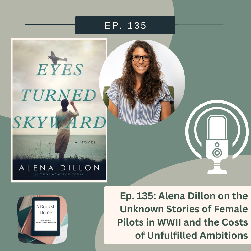 Ep. 135: Alena Dillon on the Unknown Stories of Female Pilots in WWII ...