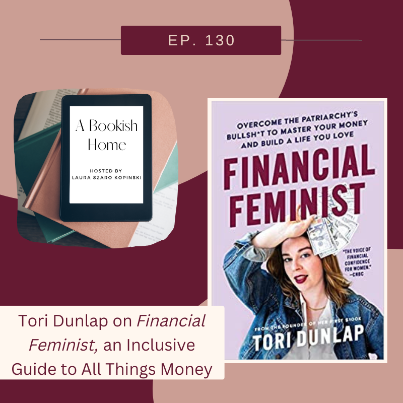 Ep. 130: Tori Dunlap on Financial Feminist, an Inclusive Guide to All ...
