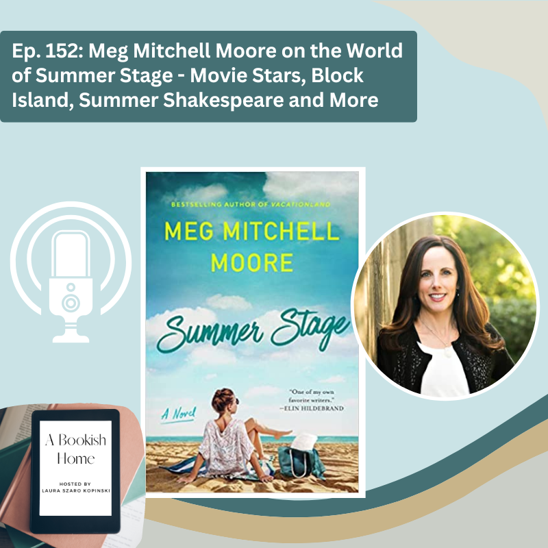 Ep. 152: Meg Mitchell Moore on the World of Summer Stage – Movie Stars ...