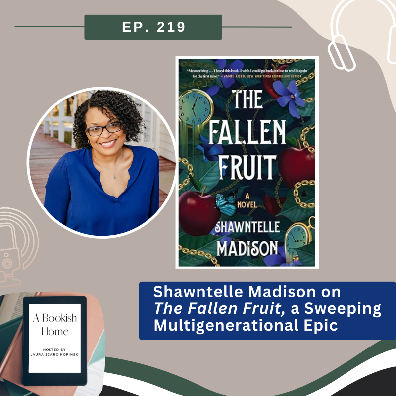 Ep. 219: Shawntelle Madison on The Fallen Fruit, a Sweeping ...